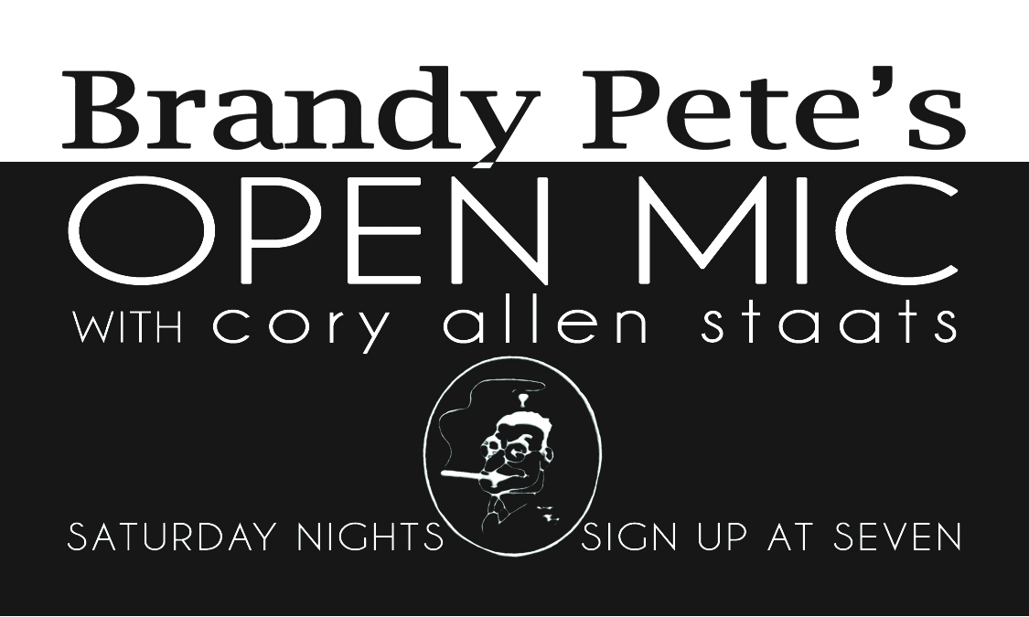 Brandy Pete's Open Mic with Cory Allen Staats [05/30/15]