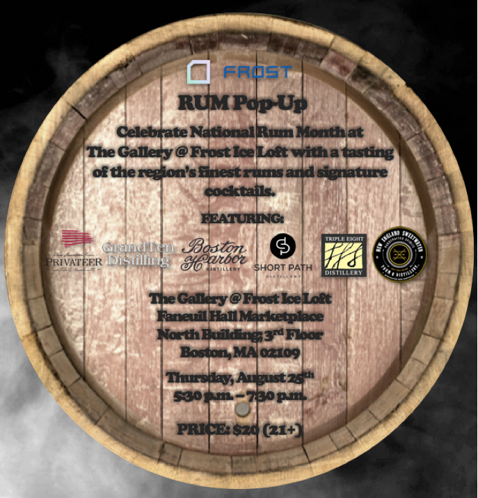 The Gallery @ Frost Ice Loft Celebrates National Rum Month With Pop-Up ...