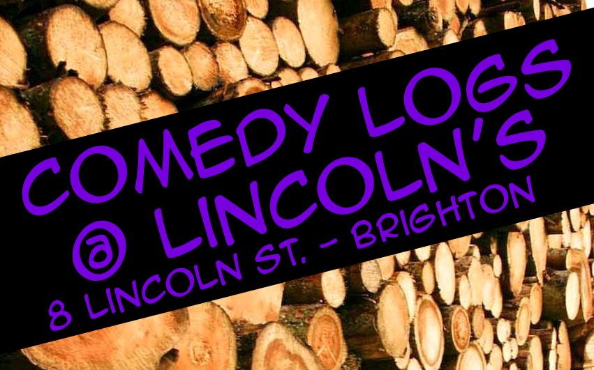 Comedy Logs @ Lincoln's Vol. 8! [10/01/16]