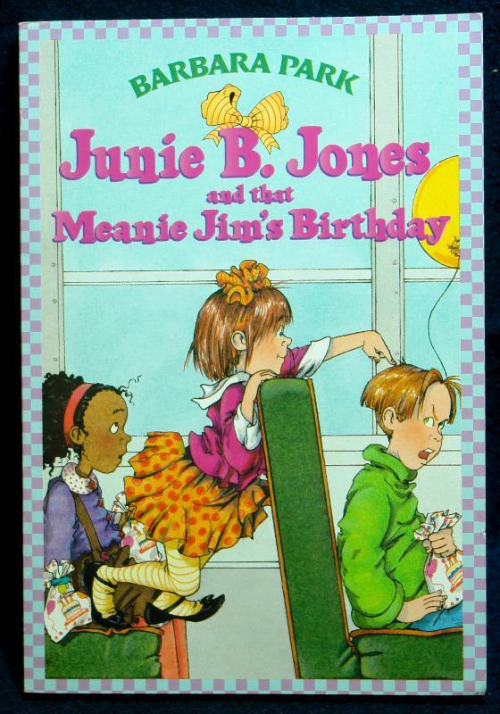 Junie B Jones And That Meanie Jims Birthday