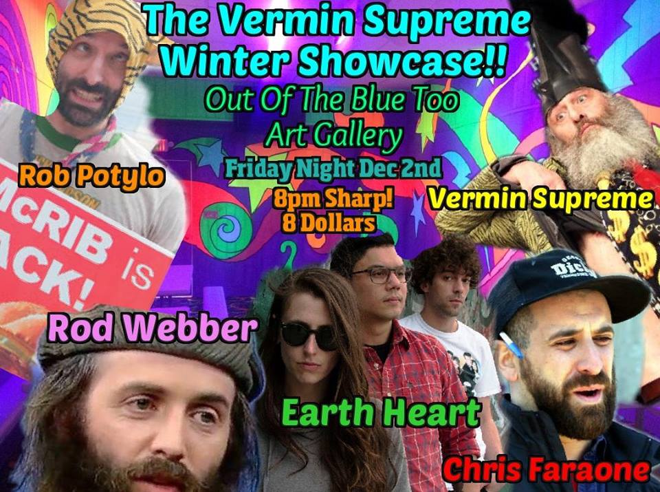 The Vermin Supreme Winter Showcase [12/02/16]