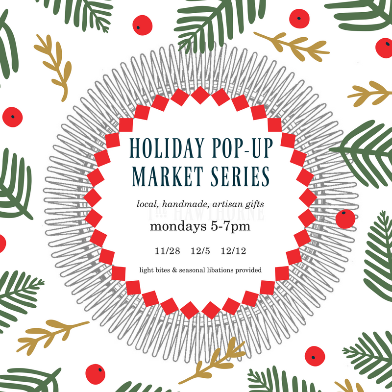 Holiday Pop-Up Market Series 2016 [12/05/16]