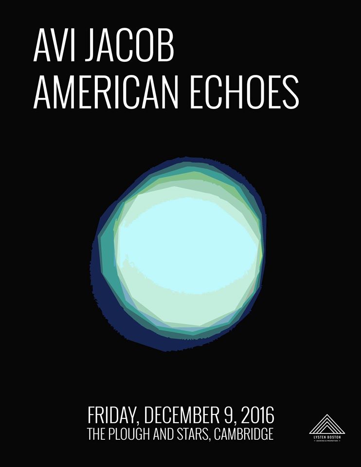 Avi Jacob / American Echoes [12/09/16]