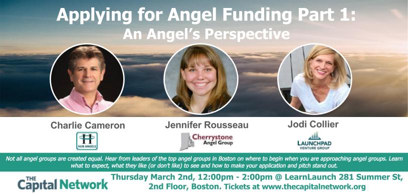 Applying for Angel Funding- Part 1: An Angel’s Perspective [03/02/17]