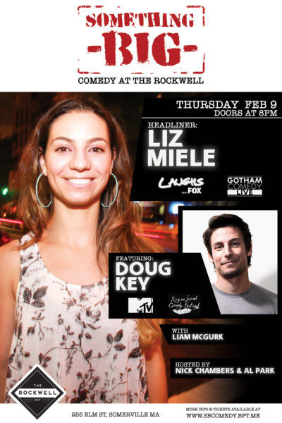 Something Big Comedy: Liz Miele and Doug Key [02/09/17]