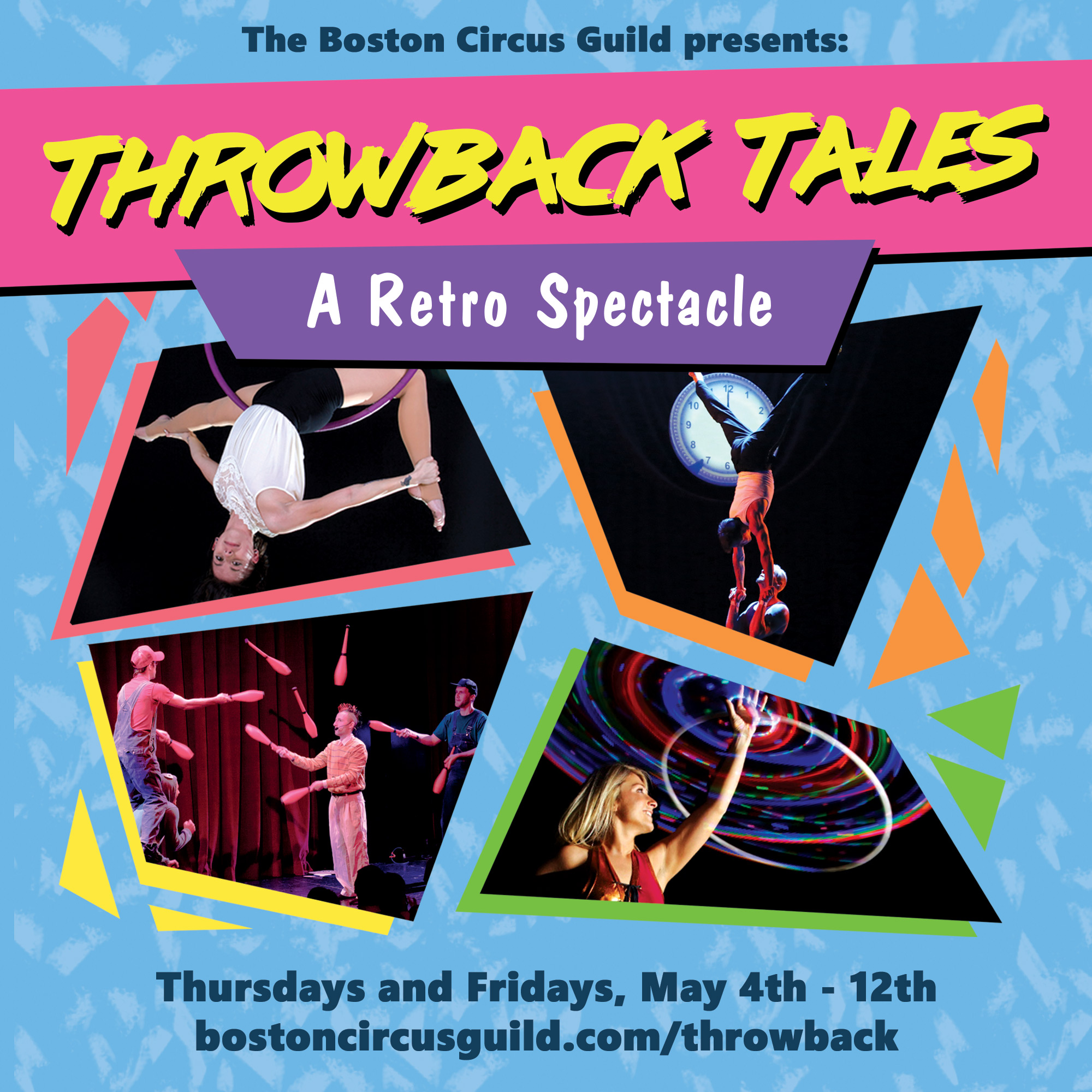 Boston Circus Guild presents Throwback Tales: A Retro Spectacle [05/12/17]