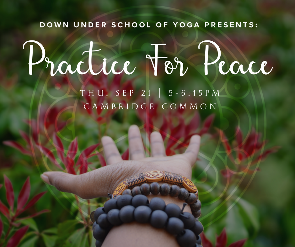 Practice for Peace: A Free Yoga Event [09/21/17]