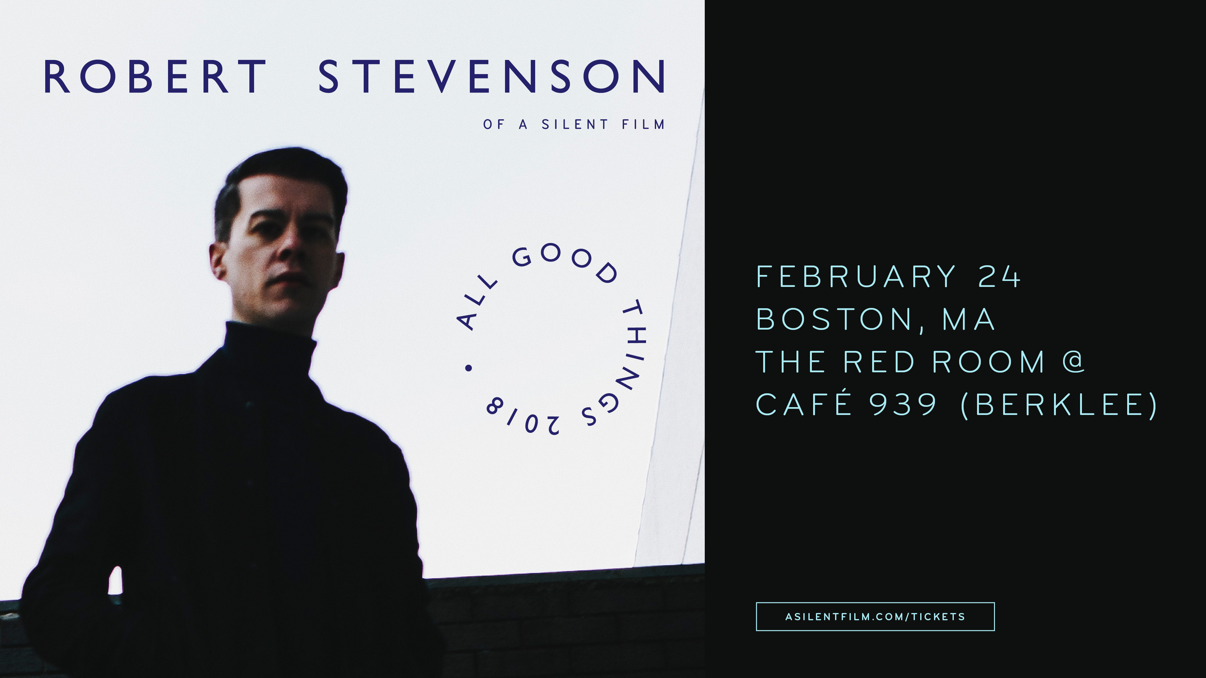 Robert Stevenson (of A Silent Film) / I Am Strikes [02/24/18]