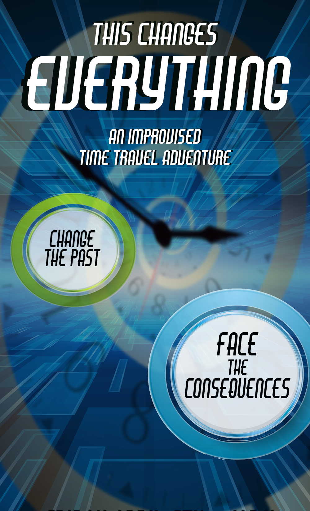 This Changes Everything: An Improvised Time Travel Adventure [09/29/19]
