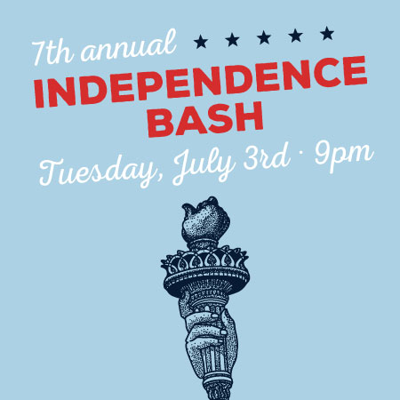 7th Annual Independence Bash [07/03/18]
