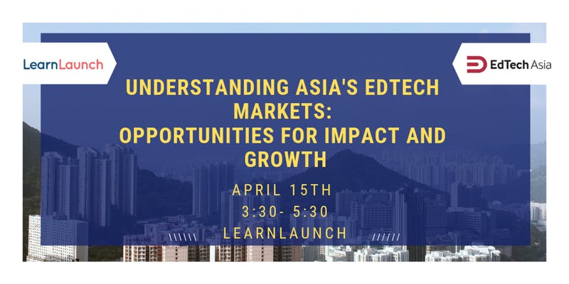 Understanding Asia's Edtech Markets: Opportunities for Impact and ...