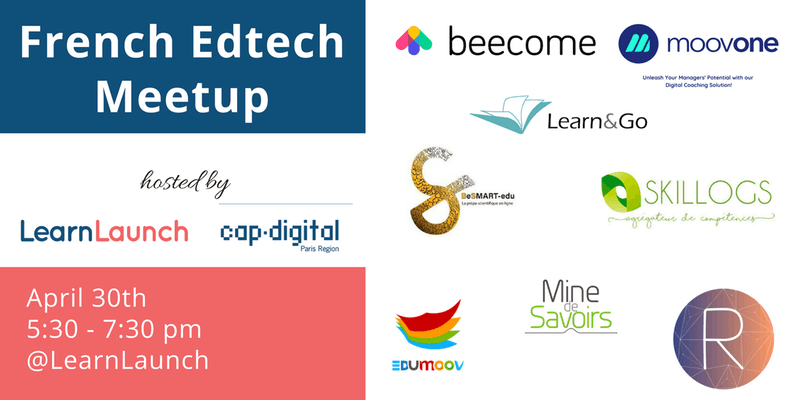 French Edtech Night at the LearnLaunch Café [04/30/19]