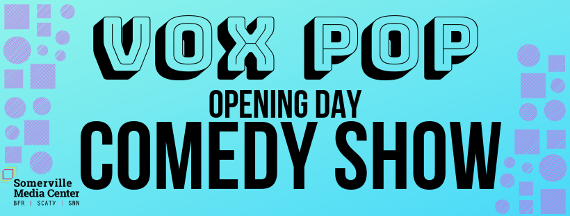 VOX POP Comedy Show! [05/09/19]