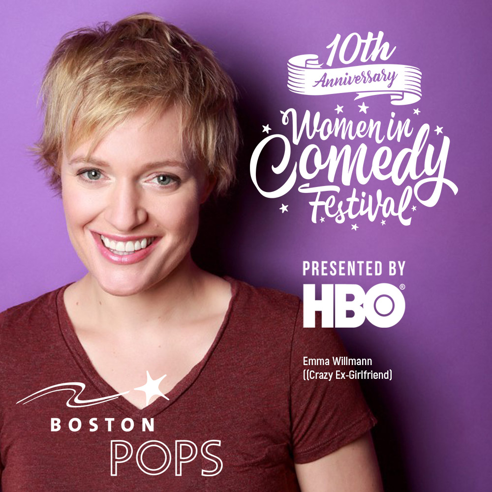 The Boston Pops Present Emma Willmann (Crazy Ex-Girlfriend) Stand Up ...