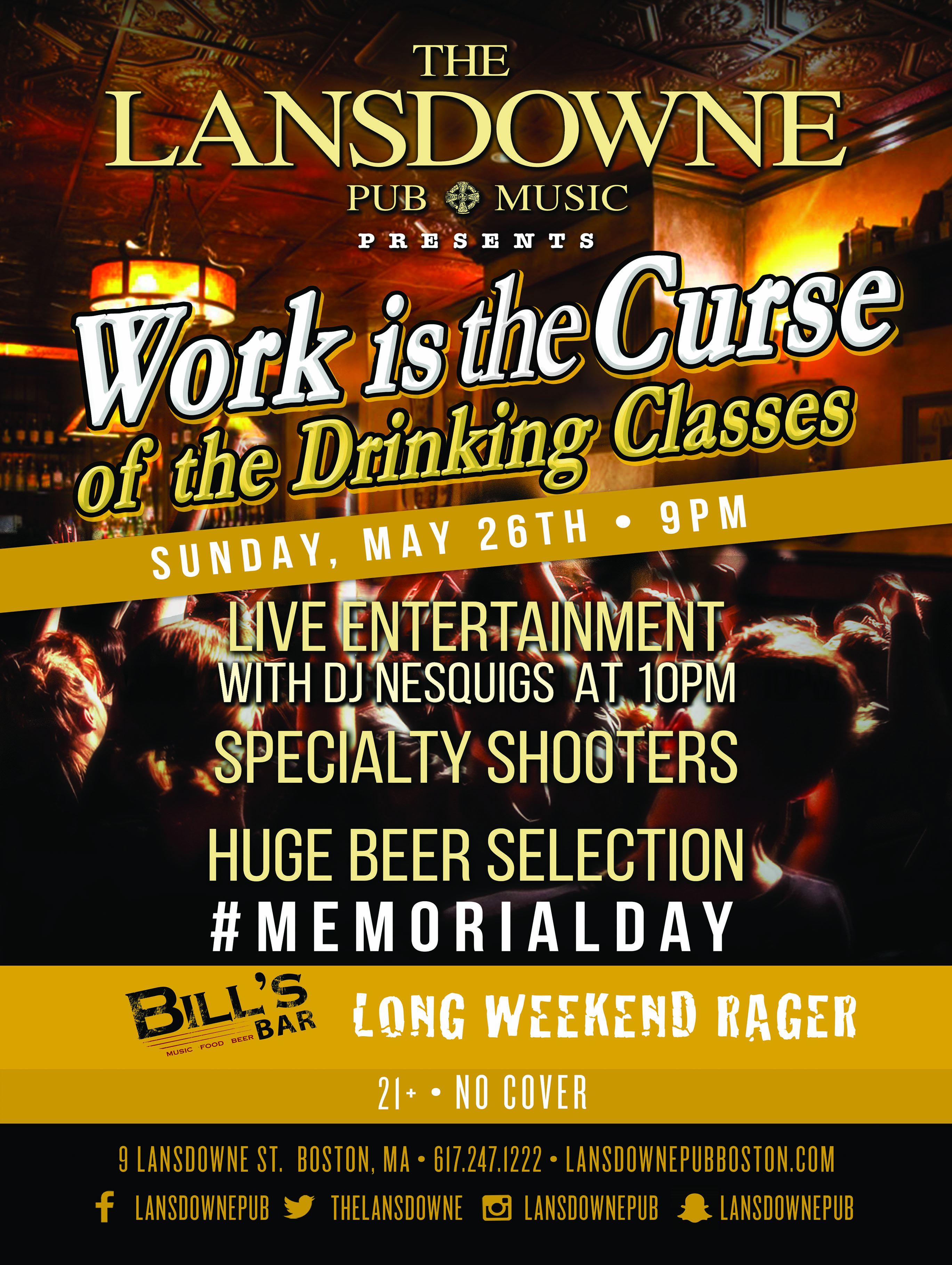 Work Is The Curse Of The Drinking Classes Memorial Day Weekend Rager ...