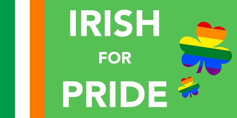 Irish For Pride: March with Us at Boston Pride 2019 [06/08/19]
