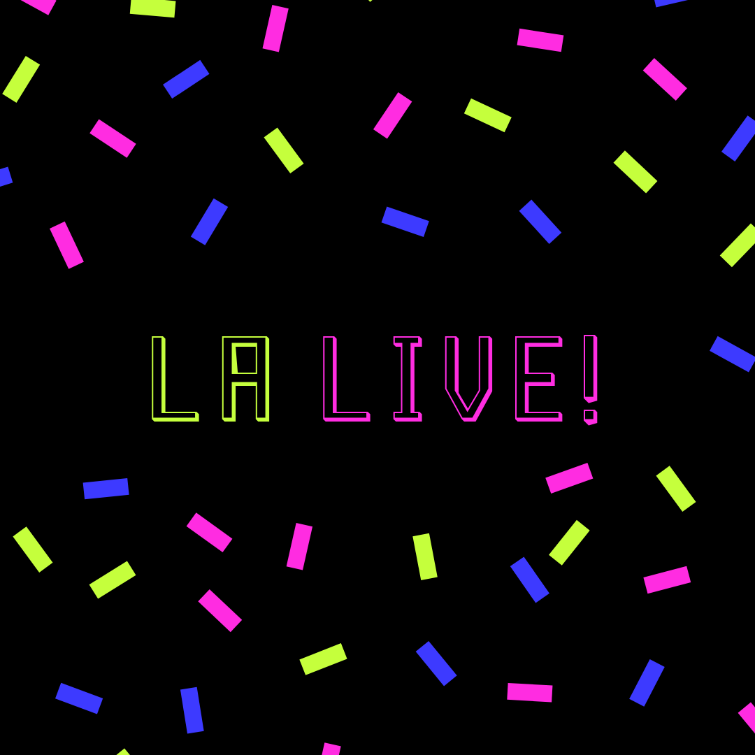LA LIVE debut! [06/13/19]