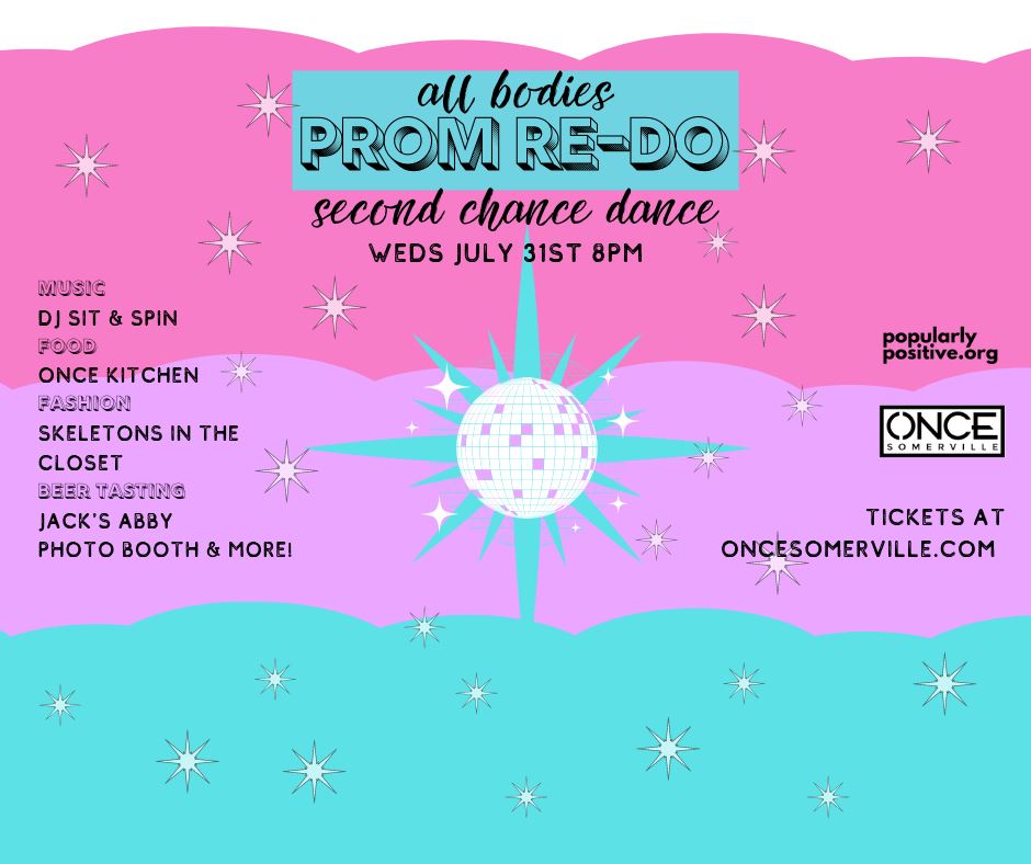 Second Chance Dance All Bodies Prom Re-Do [07/31/19]