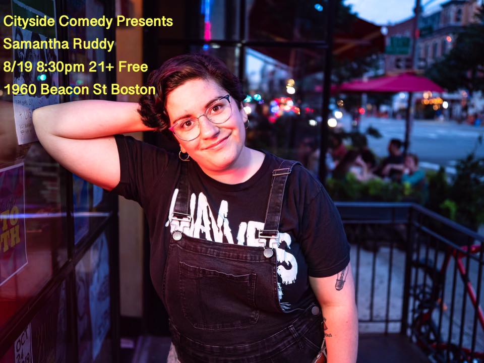 Cityside Comedy Presents: Samantha Ruddy! No Cover, 21+ [08/19/19]