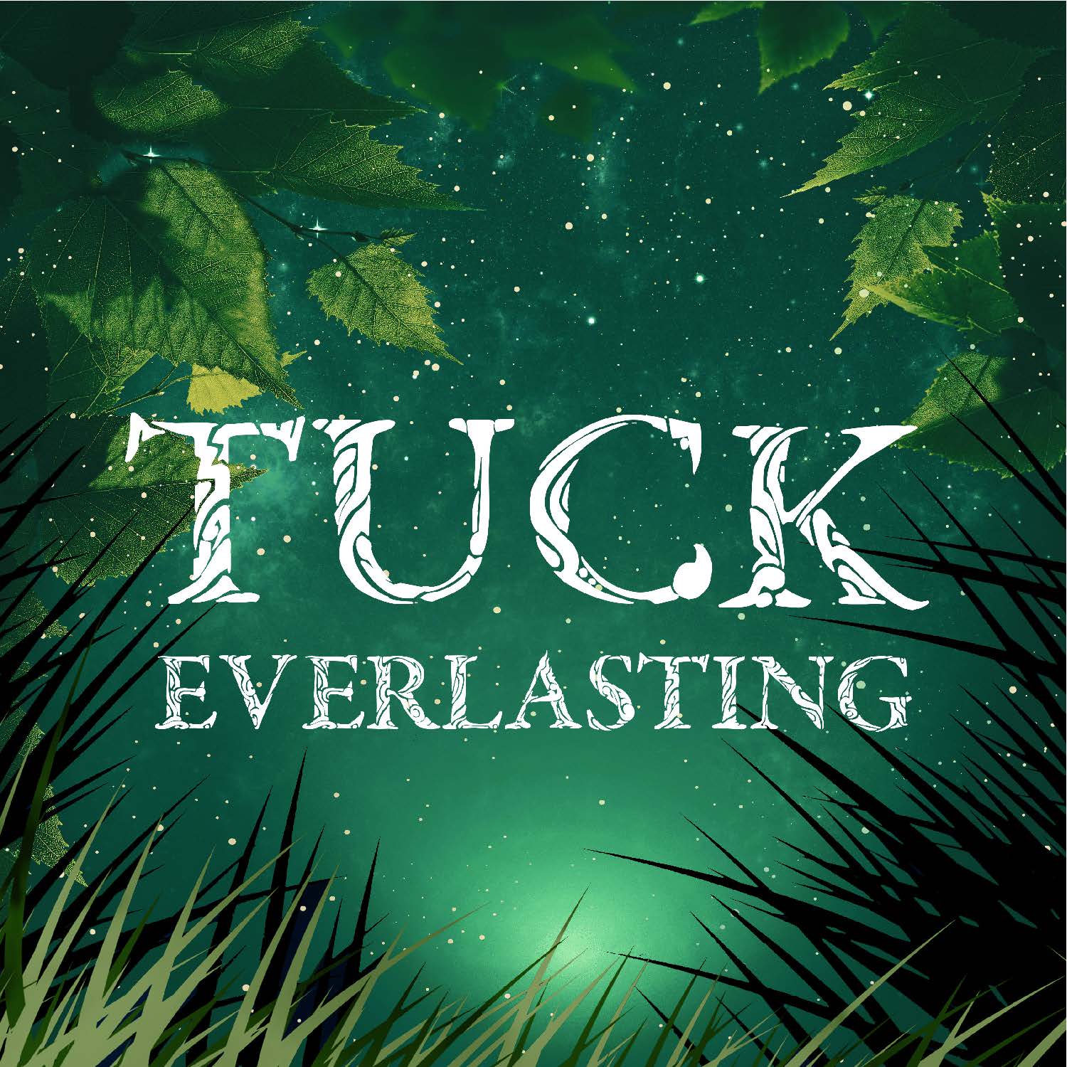 Tuck Everlasting [12/06/19]