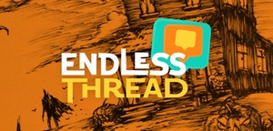 WBUR's Endless Thread Podcast Presents: "Endless Dread" [10/25/19]
