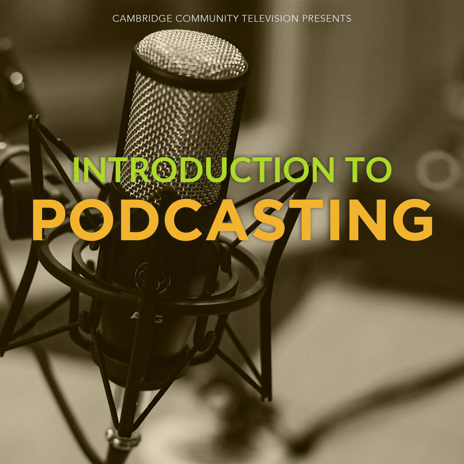 Introduction to Podcasting [10/21/19]