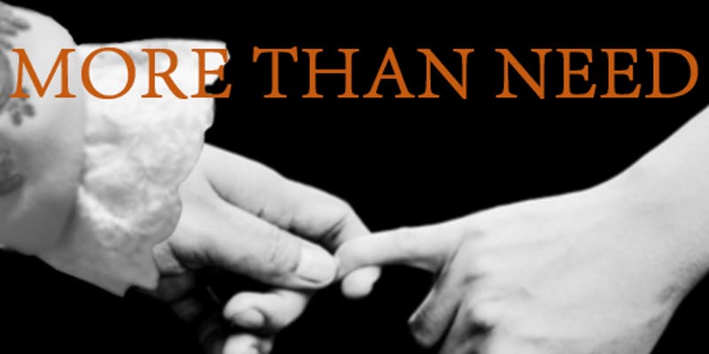 Staged Reading: More than Need [12/13/19]
