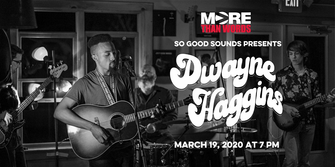 So Good Sounds Presents Dwayne Haggins & Band [03/19/20]