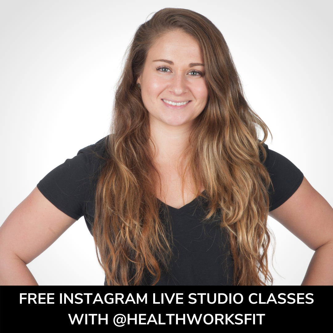 Instagram Live Strength Class with Healthworks [04/09/20]