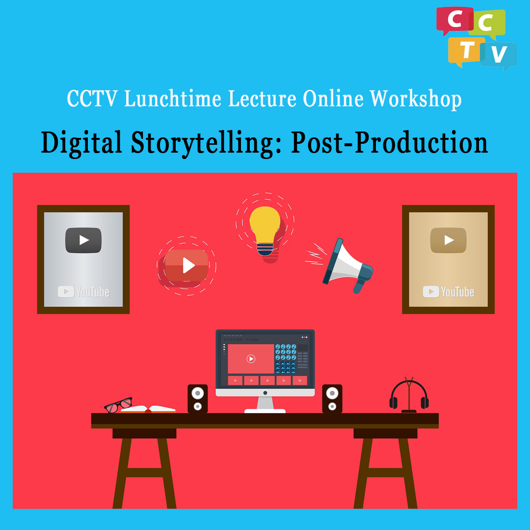 Online: Digital Storytelling - Post-production [05/21/20]