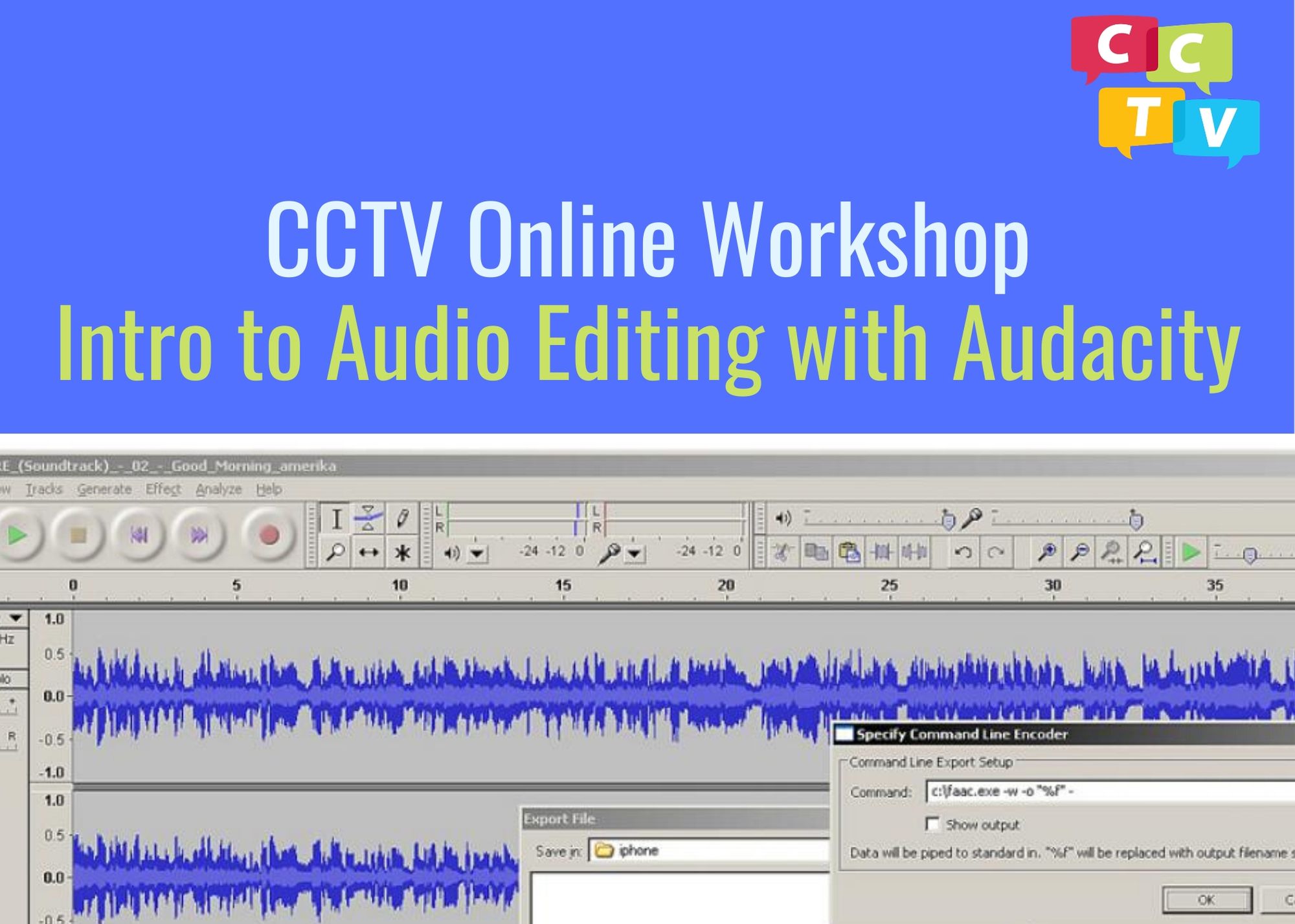 Online: Intro to Audio Editing with Audacity [06/17/20]