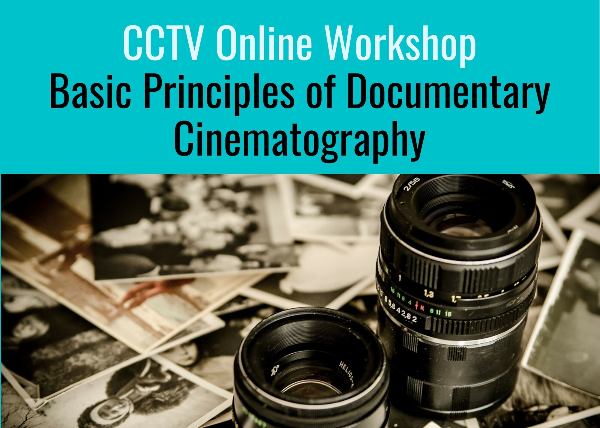 Online: Basic Principles of Documentary Cinematography [03/08/21]