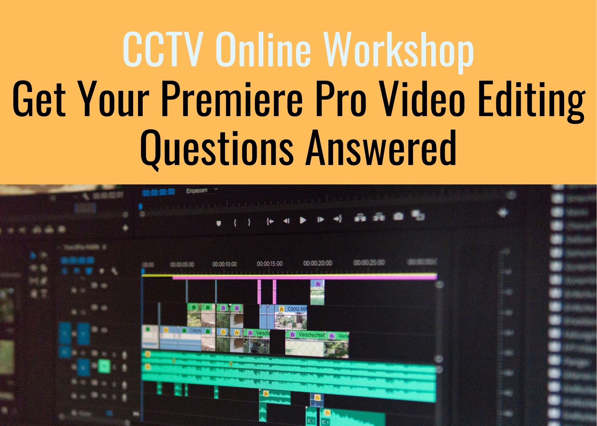 Online: Get Your Premiere Pro Video Editing Questions Answered [03/10/21]