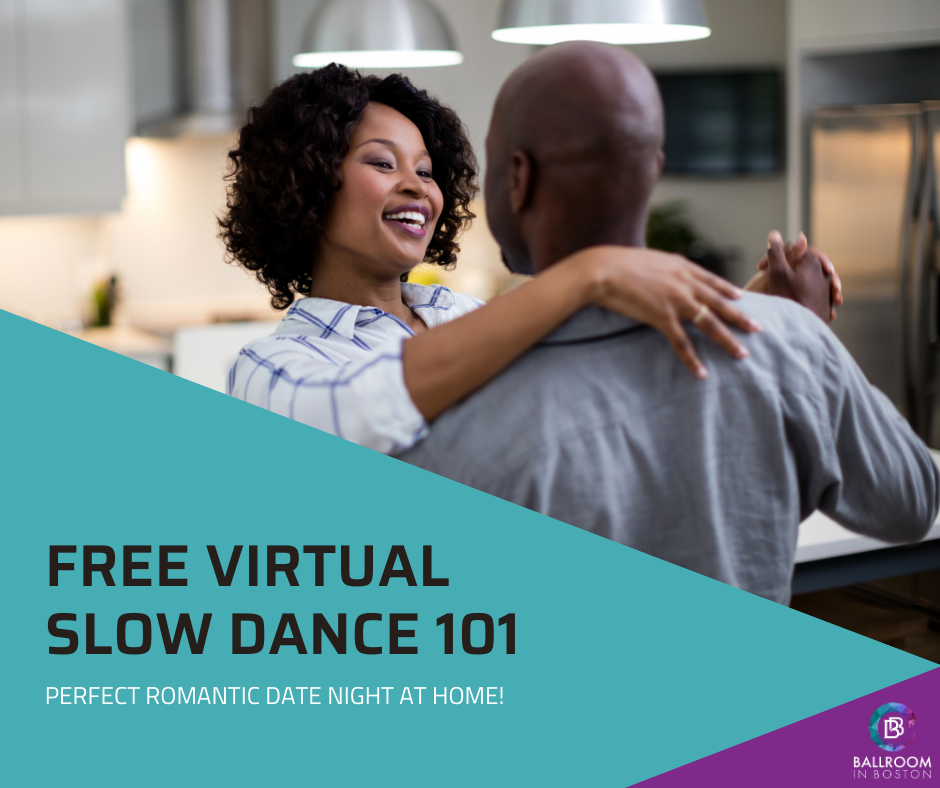 Free Virtual Slow Dance 101 [03/25/21]