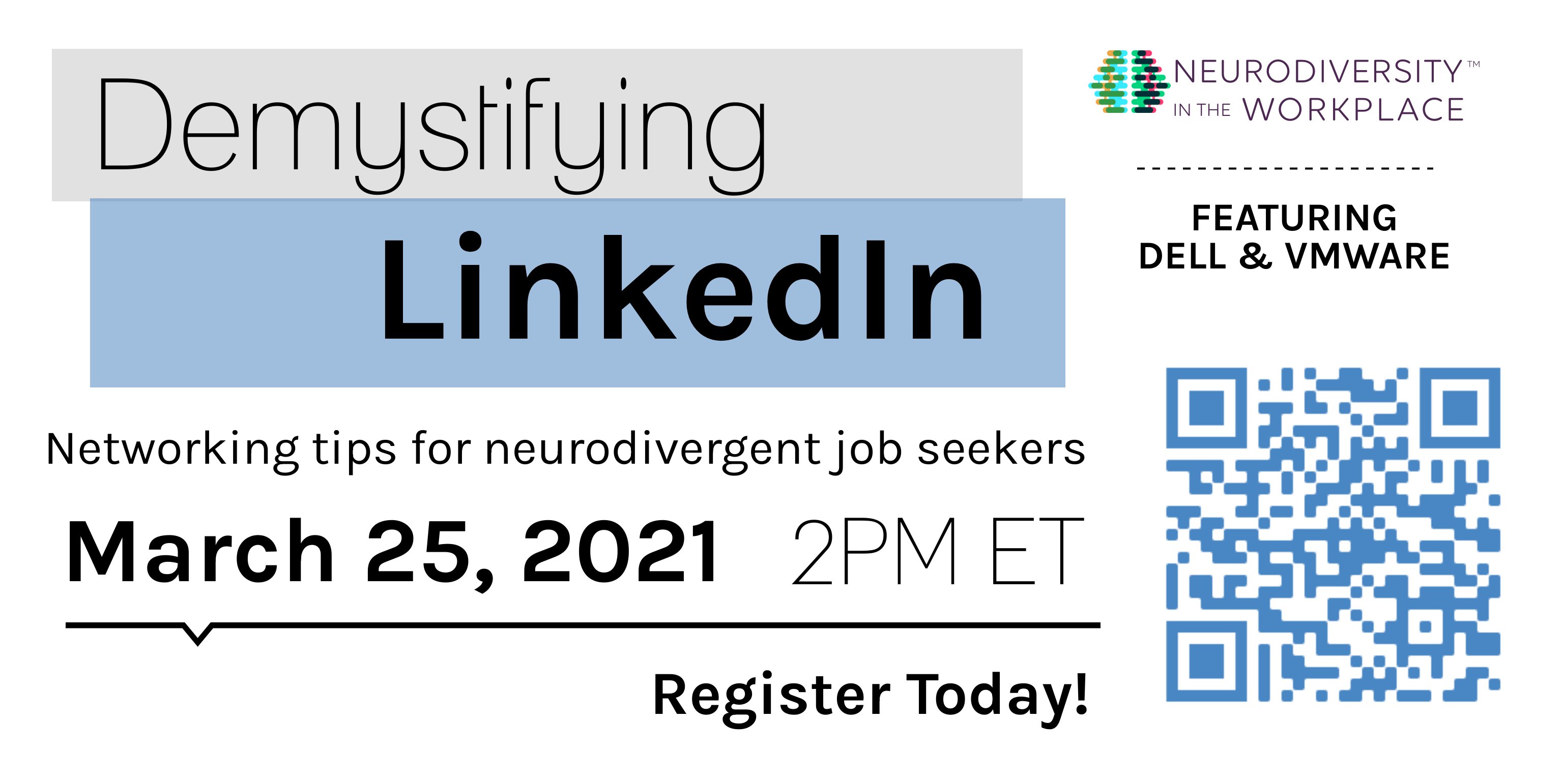Demystifying LinkedIn: Networking tips for neurodivergent job seekers [03/25/21]