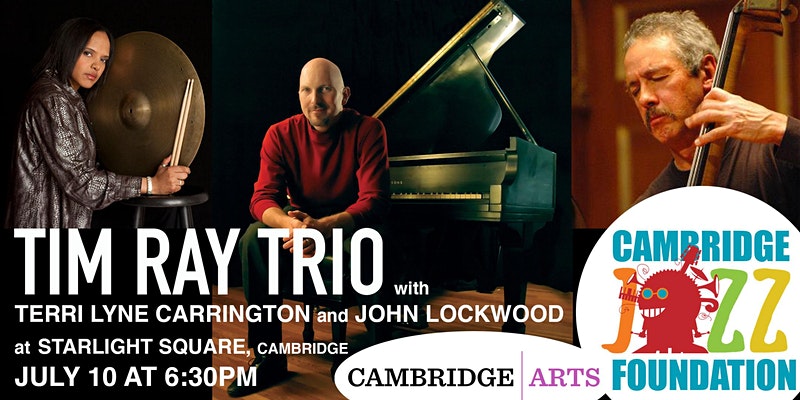 Jazz: Tim Ray Trio with Terri Lyne Carrington & John Lockwood At ...
