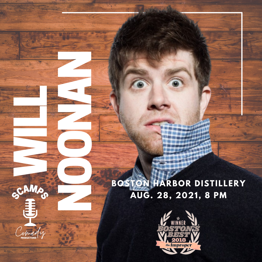 Comedian Will Noonan at Boston Harbor Distillery [08/28/21]