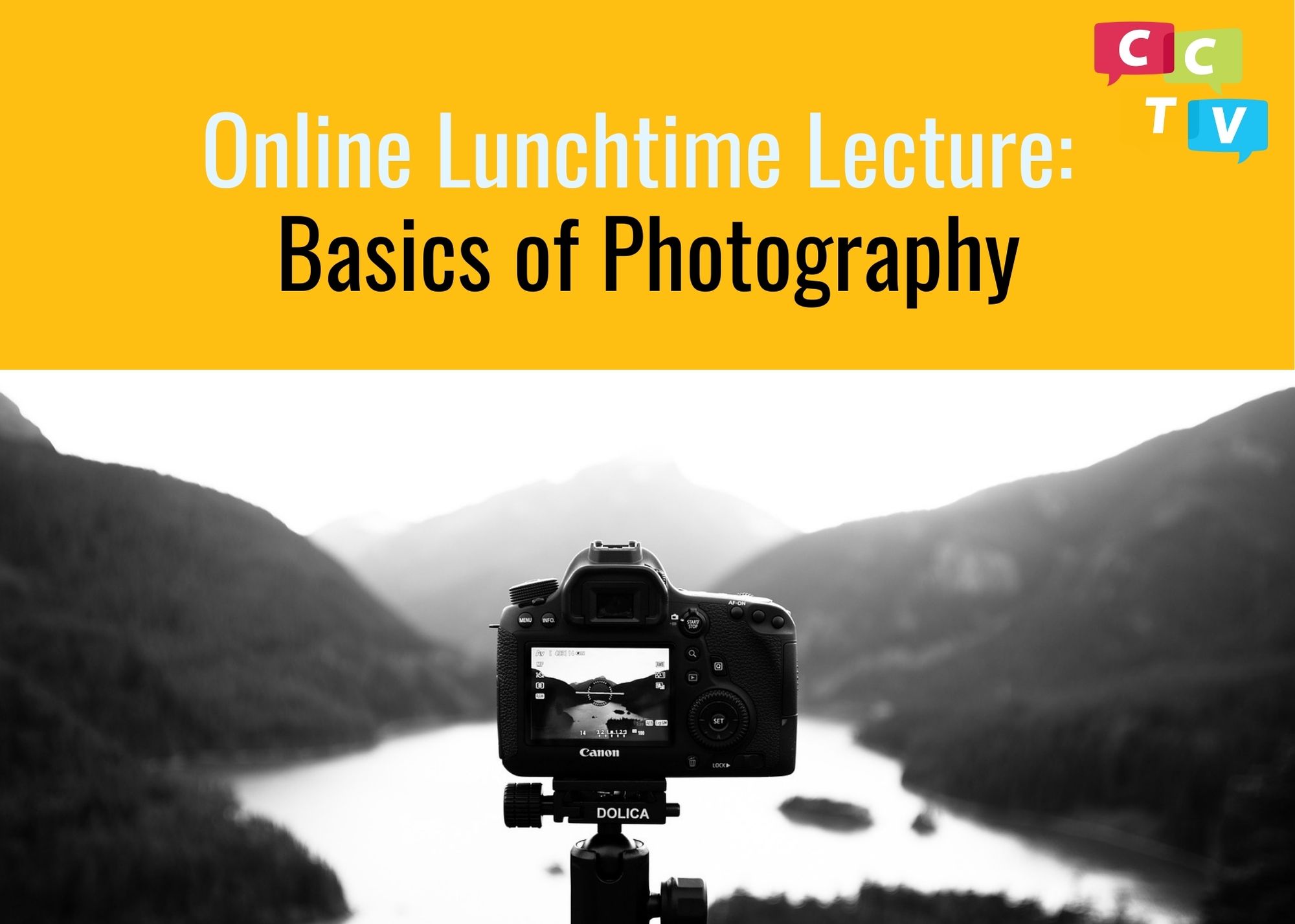 Online Lunchtime Lecture: Basics of Photography [12/10/21]