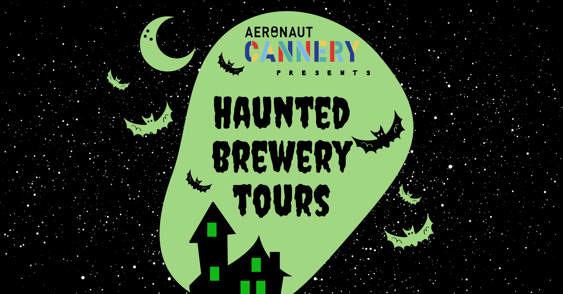 Haunted Brewery Tours at AERONAUT Cannery [10/15/21]