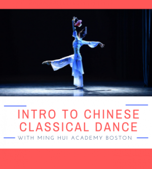 Introduction to Classical Chinese Dance [10/30/21]