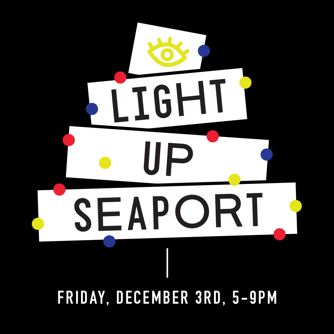 Light Up Seaport [12/03/21]